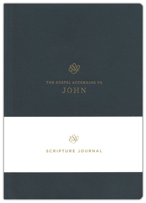 Campus Bookstore - SWAU: Esv Scripture Journal:John